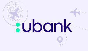 Is UBank Good for International Travel - TravelTips